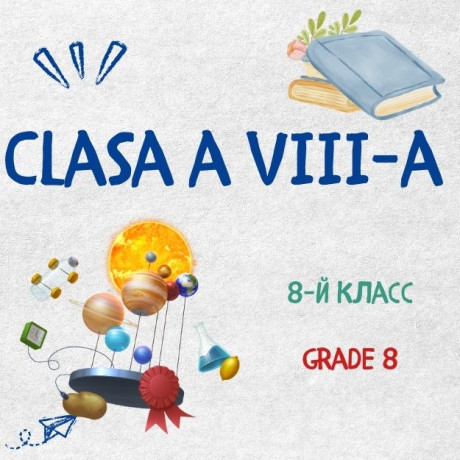 Clasa a VIII-a